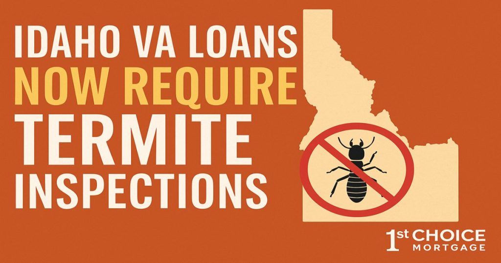 Termite Inspections Now Required for VA Loans in Idaho